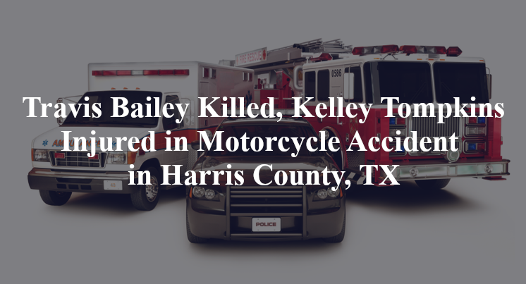 Travis Bailey Killed, Kelley Tompkins Injured in Motorcycle Accident in ...